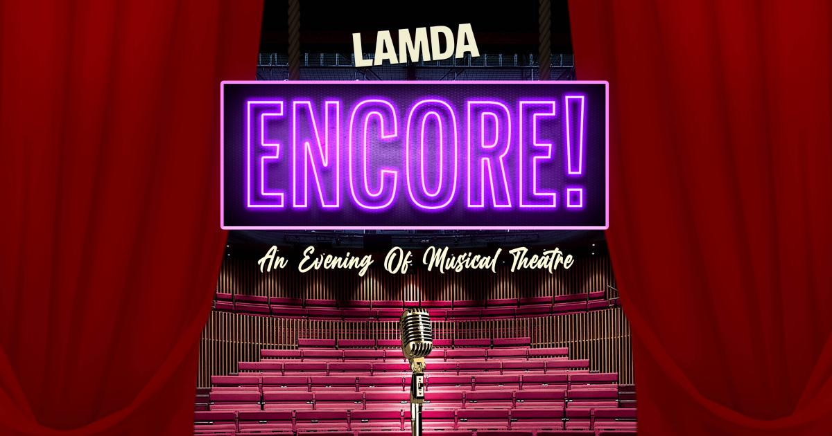 ENCORE! An Evening of Musical Theatre | London academy of music ...